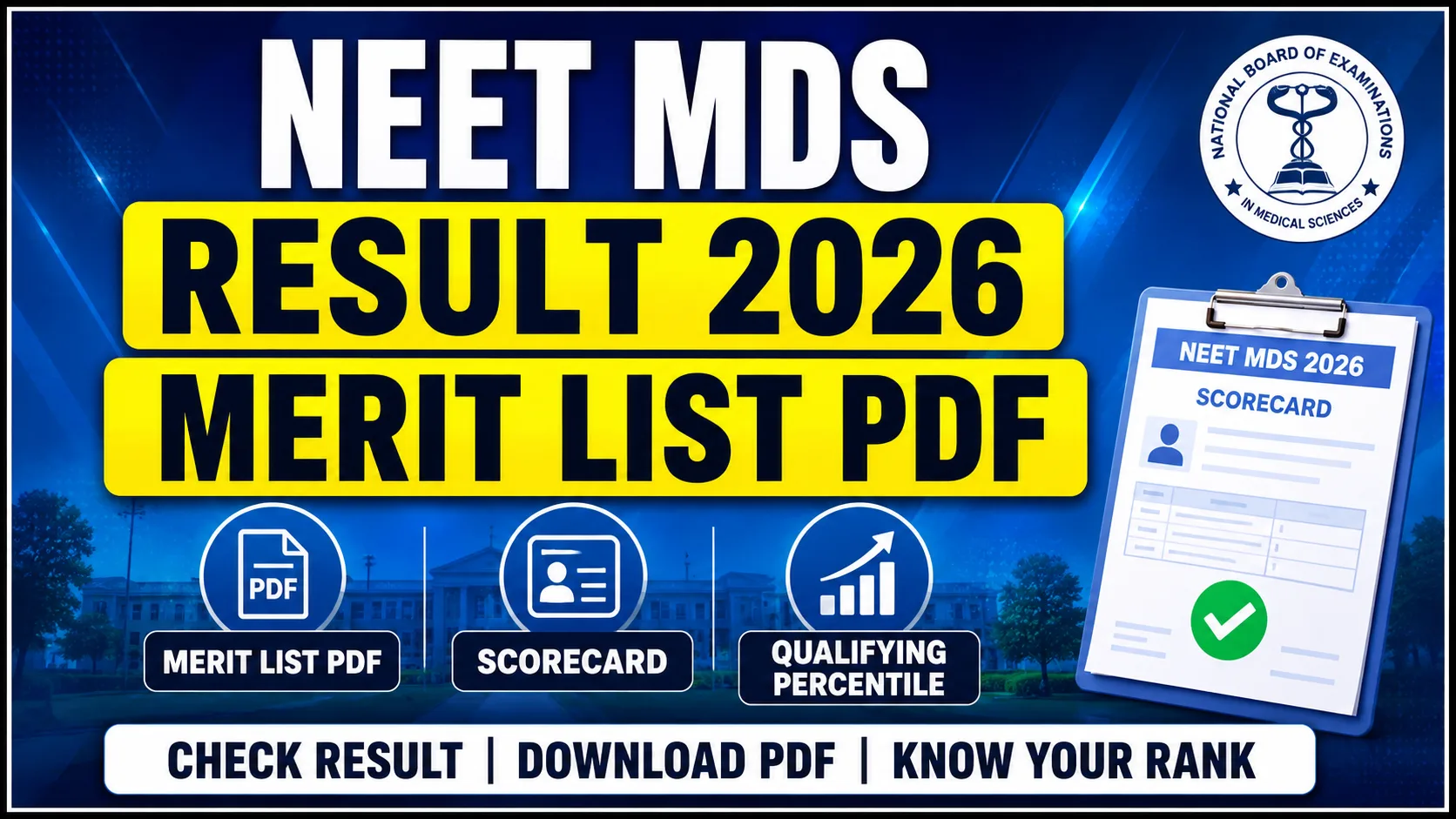 NEET MDS Result 2026 Merit List PDF, Scorecard Date & Qualifying ...